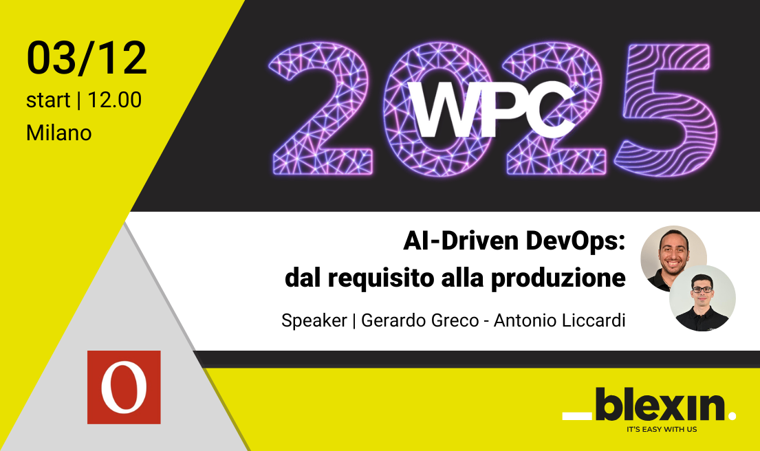 WPC 2025 - AI-Driven DevOps: dal requisito alla produzione - Blexin
